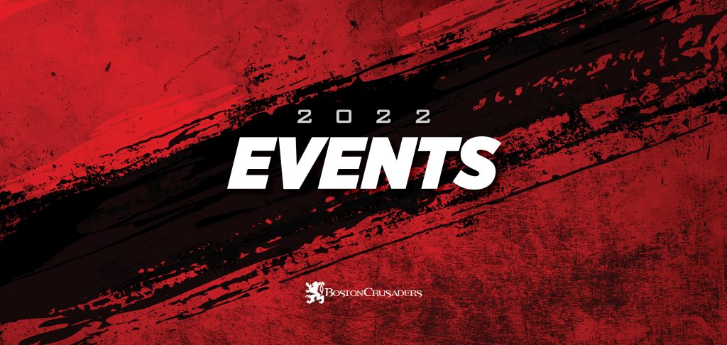Tickets for 2022 Events Now Available | Boston Crusaders