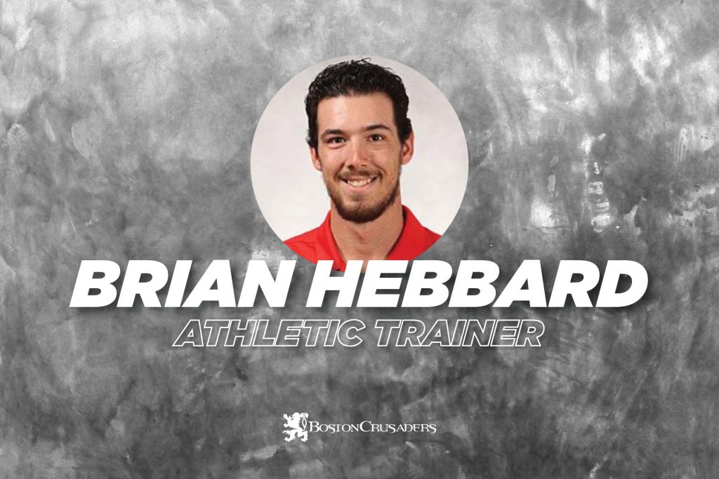 Brian Hebbard Joins As Athletic Trainer | Boston Crusaders
